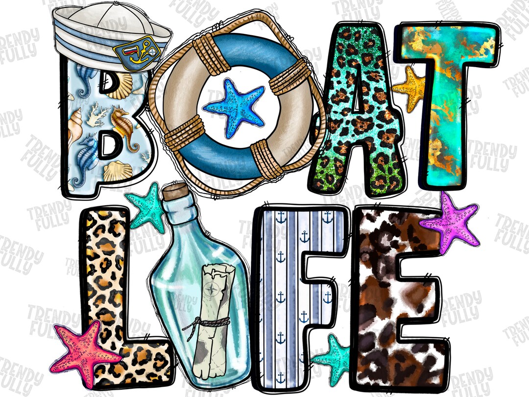 Boat Life Png, Sublimation Design Download, Boating Png, Summer Life ...