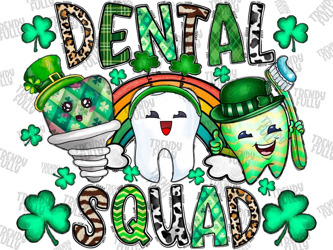 Dental Squad St. Patricks Day Png, Tooth Png, Lucky Png, Rainbow Png ...