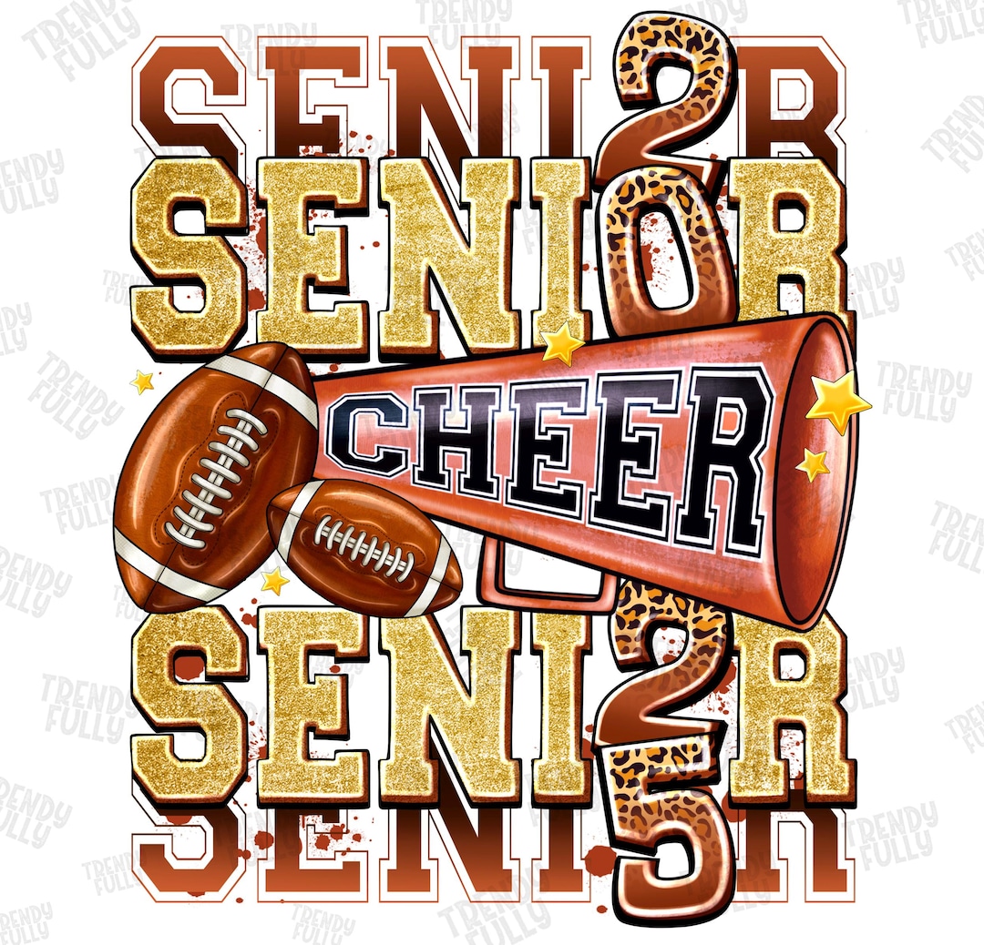 Cheer Senior 2025 Png, Class of 2025 Png, Senior 2025 Png, Graduation ...