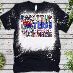 Back It up Terry Png File, Put It in Reverse Terry Png, Funny July 4th ...
