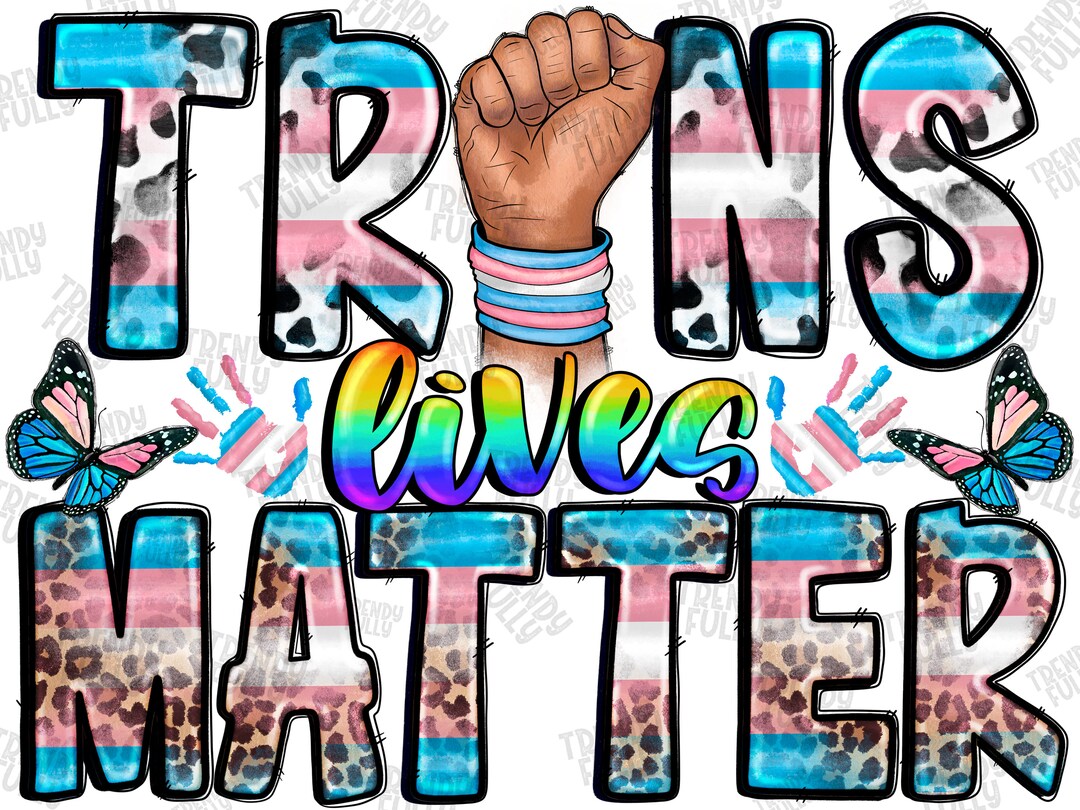 Trans Lives Matter Png, Trans, Asexual Png, Human LGBTQ+ Png, Rainbow ...