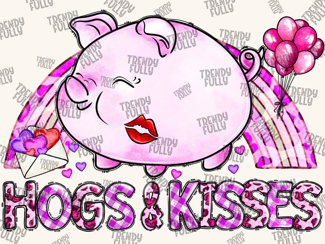 Hogs and Kisses Png Sublimation Design Download, Happy Valentine's Day ...