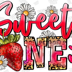 Sweet One Png, Strawberry, Birthday Png, First Birthday Png ...