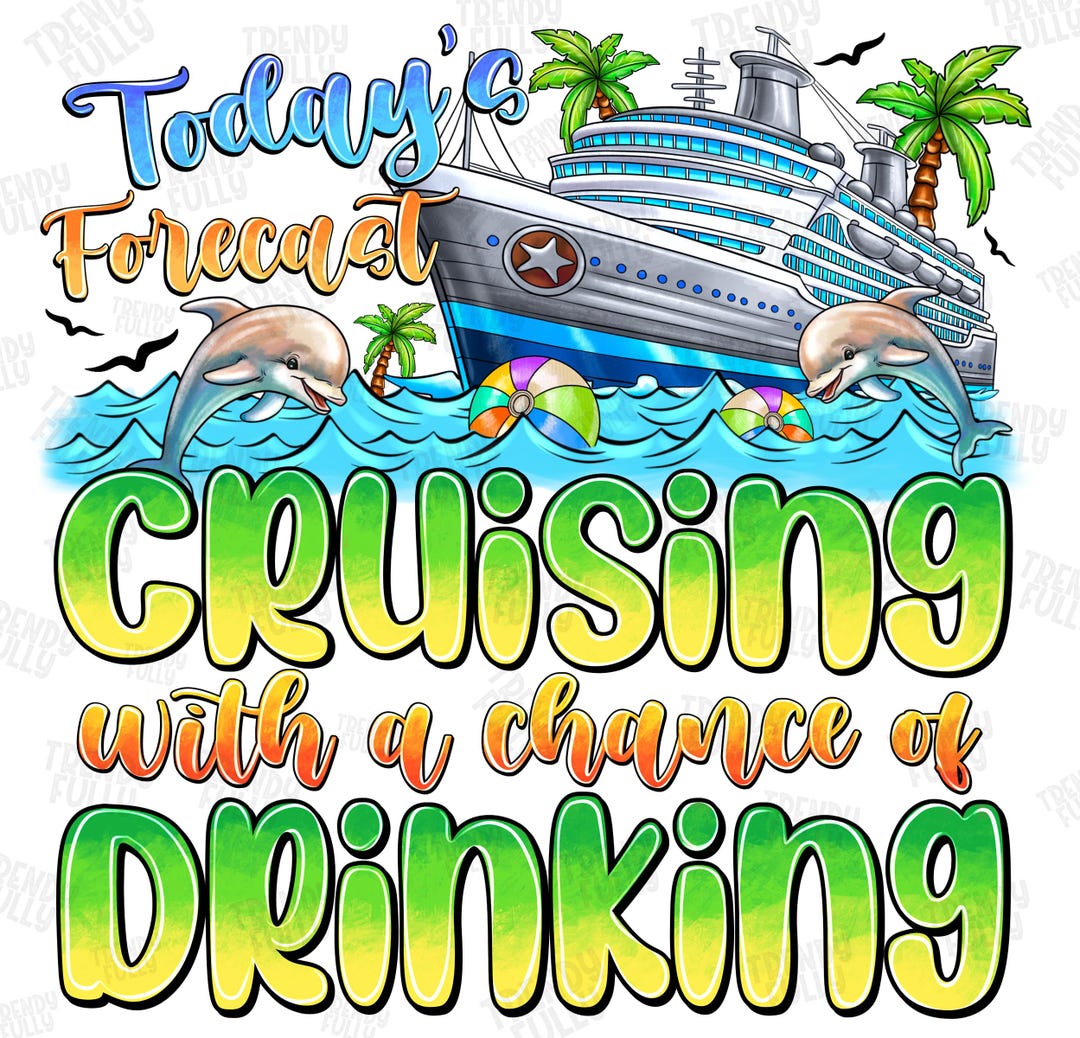 Cruising Together Png, Cruising With a Chance of Drinking Png, Cruise ...
