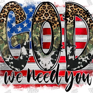 God We Need You PNG, Western, Leopard, Cowhide, Camouflage, Army Png ...