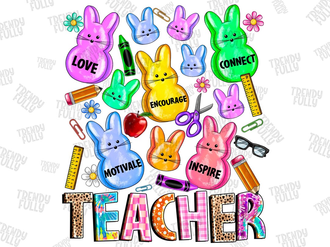 Teacher of the Sweetest Peeps Png, Teacher Easter Day Png, Cute Easter ...