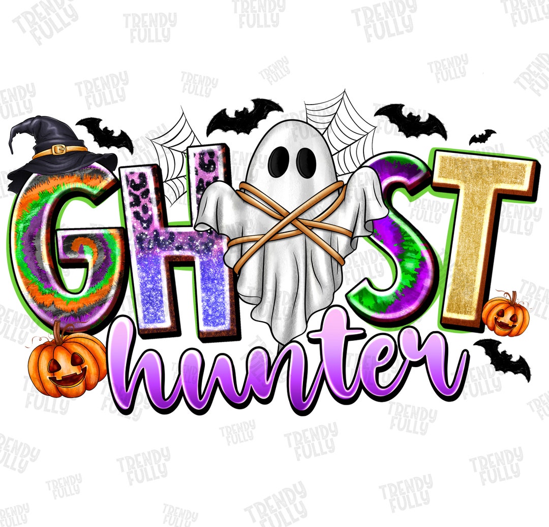 Ghost Hunter Png Sublimation Design, Halloween Png, Ghost Png, Hunting ...