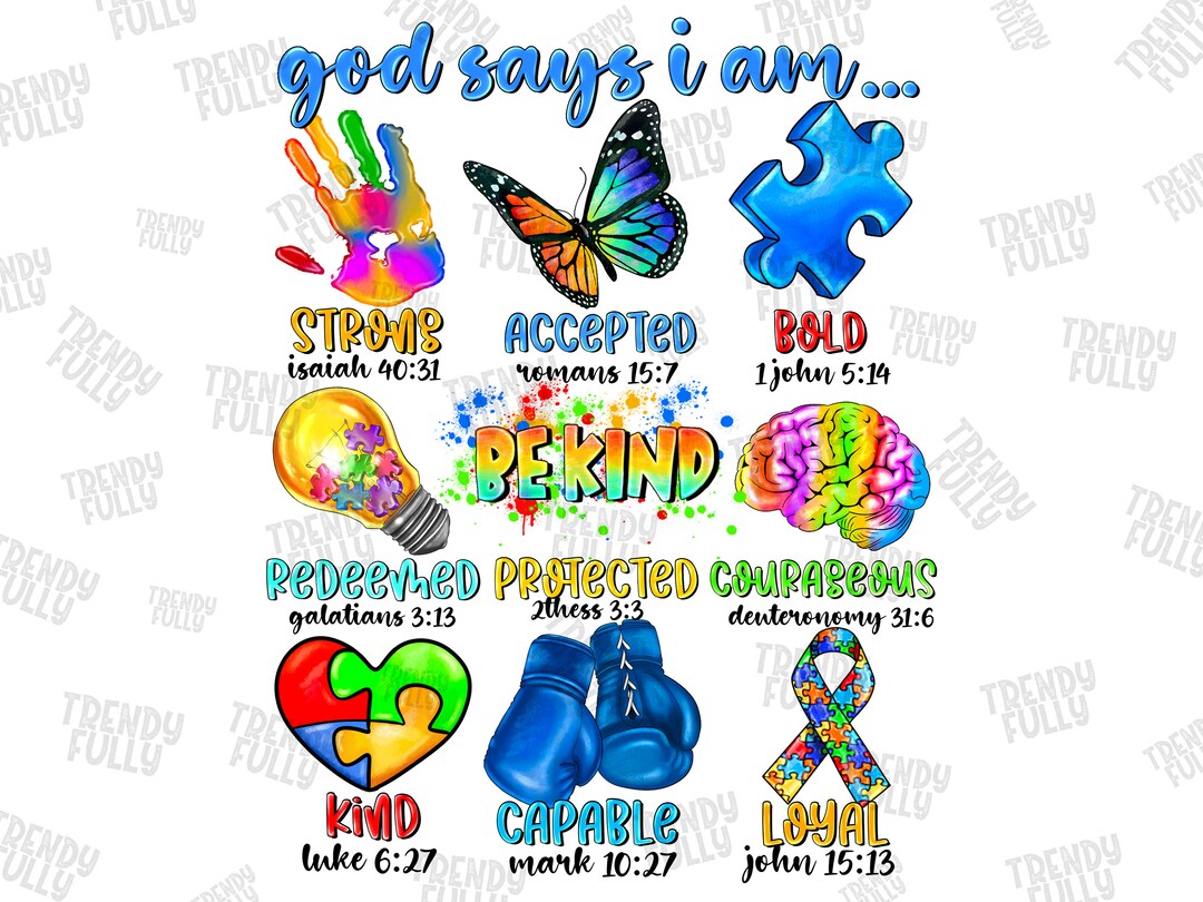 God Says I Am Autism Png,retro Autism Png, Be Kind Png,christian Png ...