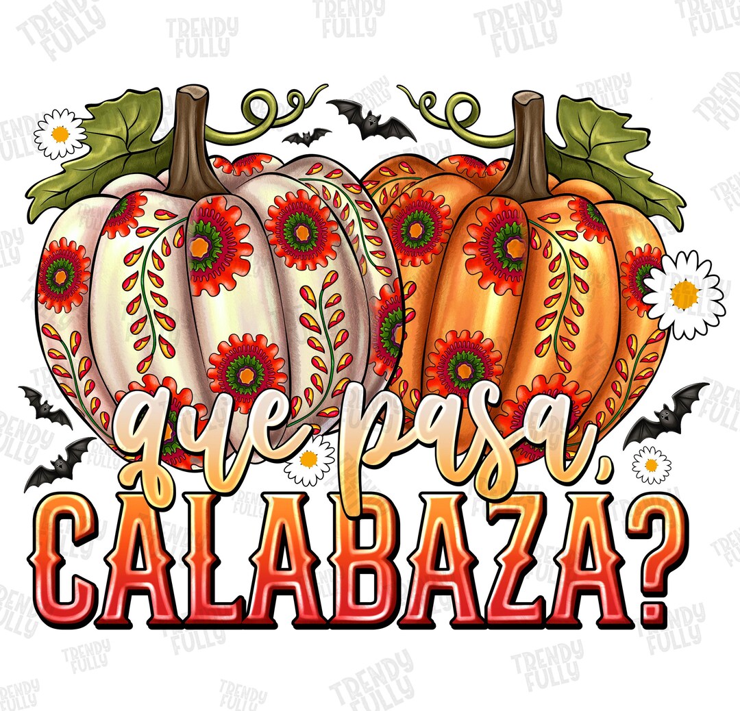 Que Pasa Calabaza Png, Halloween Png, Dia De Los Muertos Png, Pumpkin ...