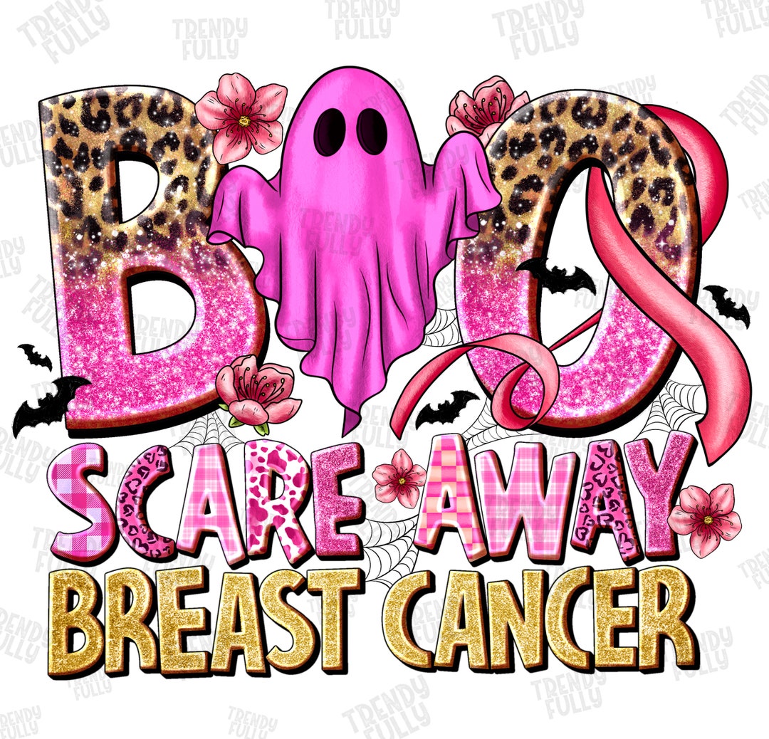 Boo Scare Away Breast Cancer Png Sublimation Design Download, Cancer ...