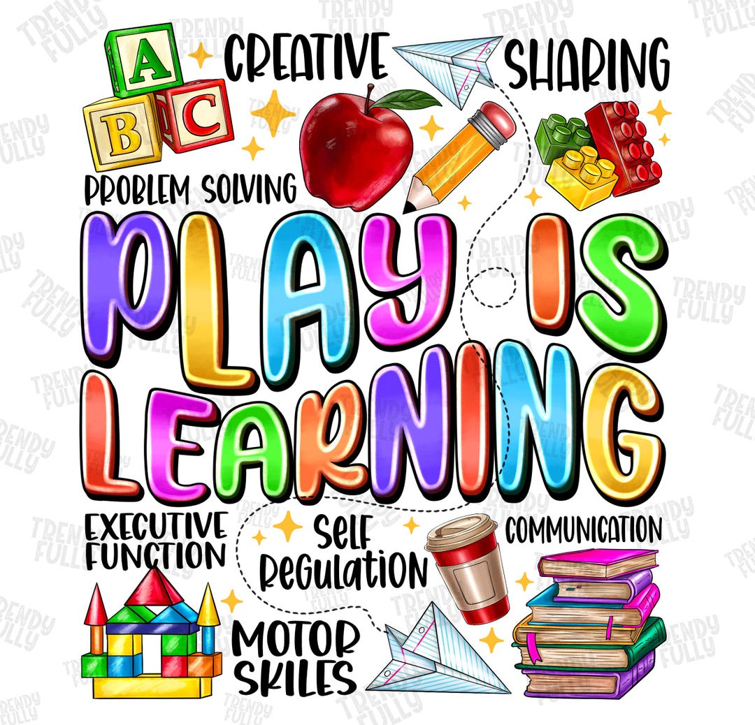 Play is Learning Teacher Preschool Png, Kindergarten Teacher Daycare ...