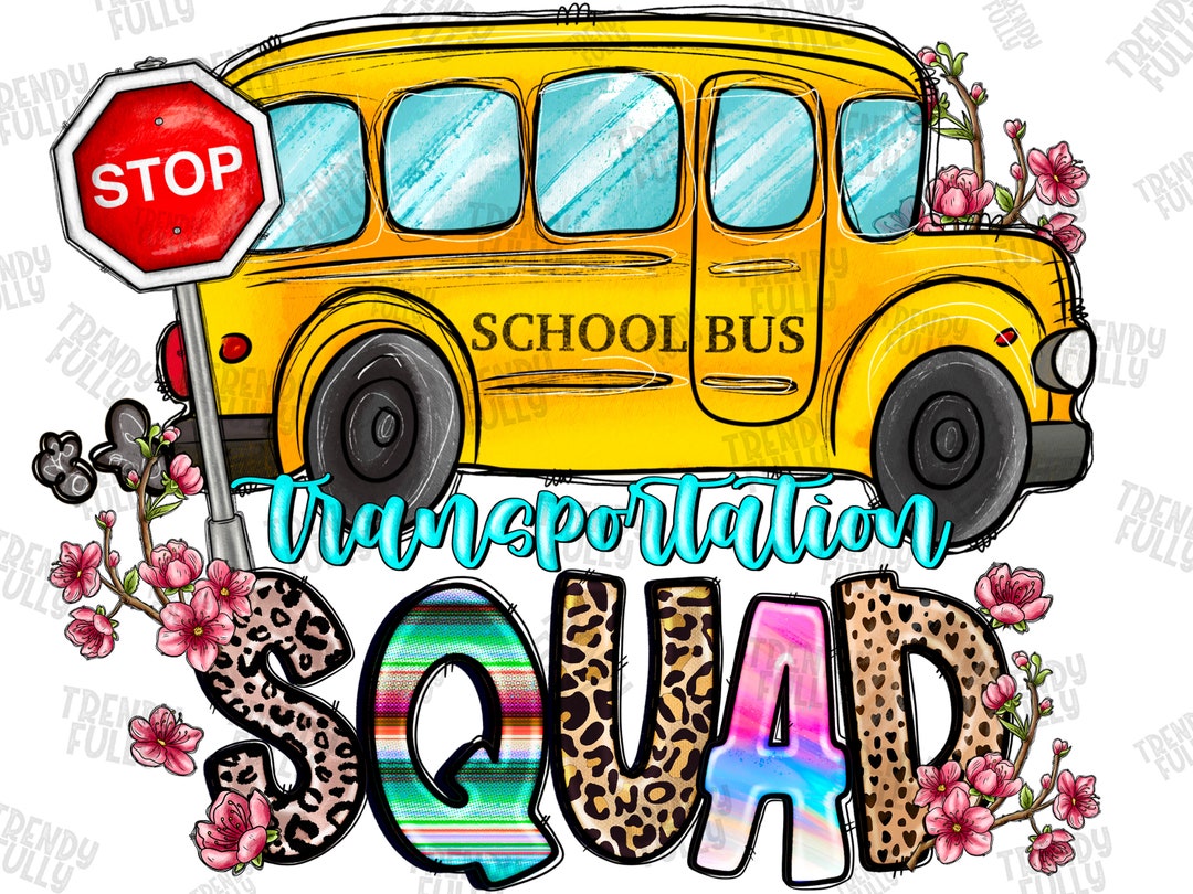 Transportation Squad School Bus Png Sublimation Design, Teacher Png ...