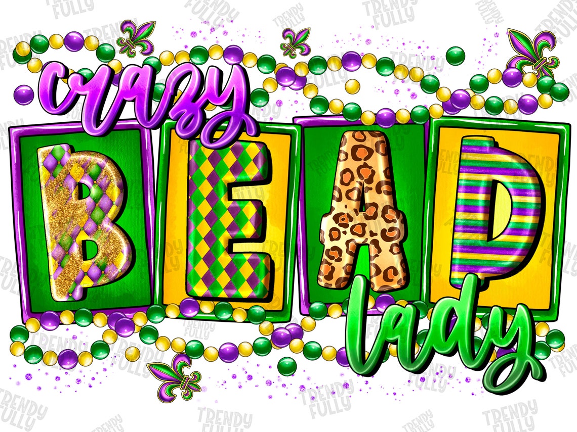 Crazy Bead Lady Png Sublimation Design Download, Crazy Mardi Gras ...