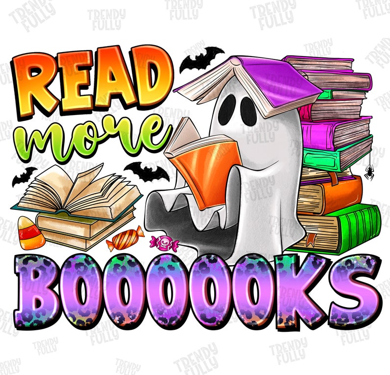 Read More Booooks Png, Ghost PNG, Trendy Halloween PNG, Teacher ...