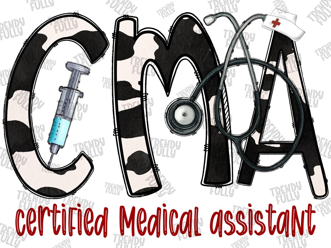 CMA Png, Certified Medical Assistant, Nurse PNG File, Stethoscope ...
