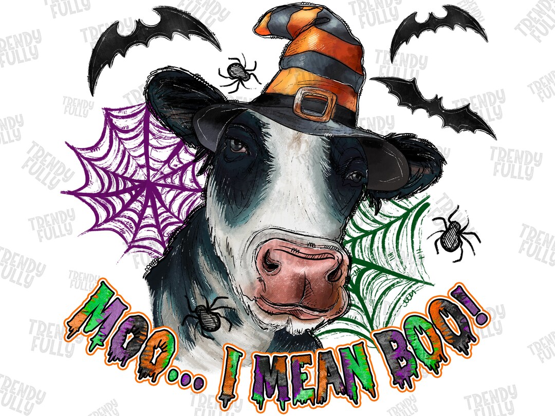 Moo I Mean Boo Png, Boo Ghost Cow Halloween Png, Moo I Mean Boo Png ...