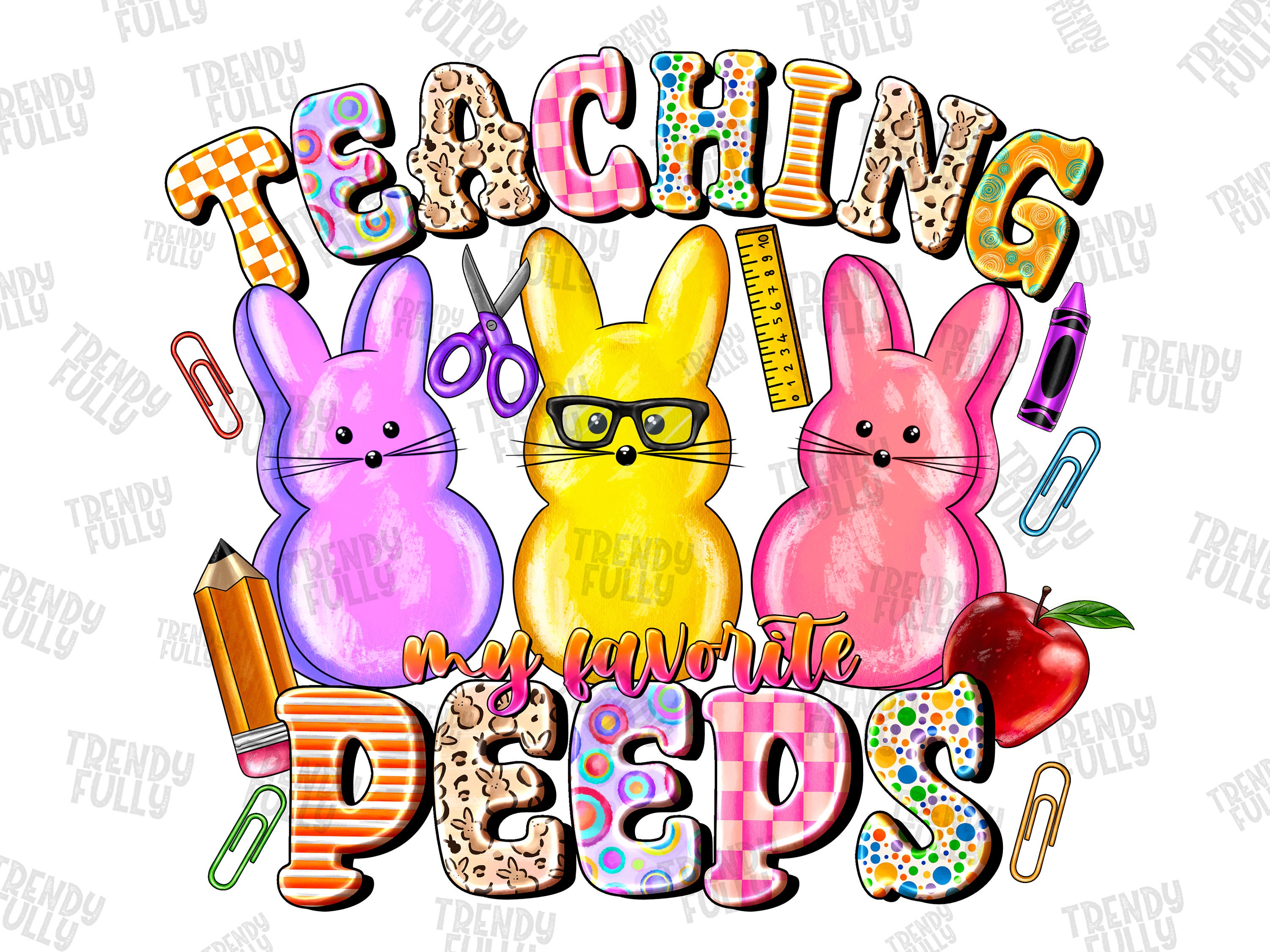 Teaching My Favorite Peeps Png, Teacher Easter Day Png, Cute Easter Png ...