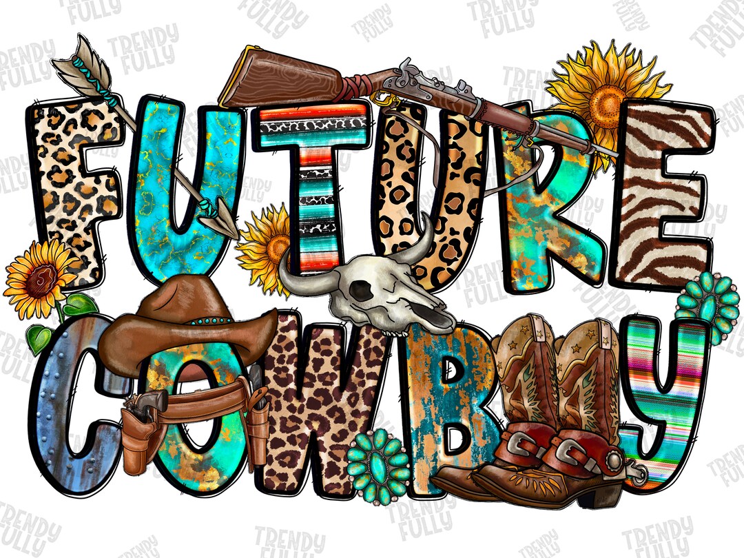 Future Cowboy Png, Western, Cowboy Design, Boho, Gemstone Turquoise ...