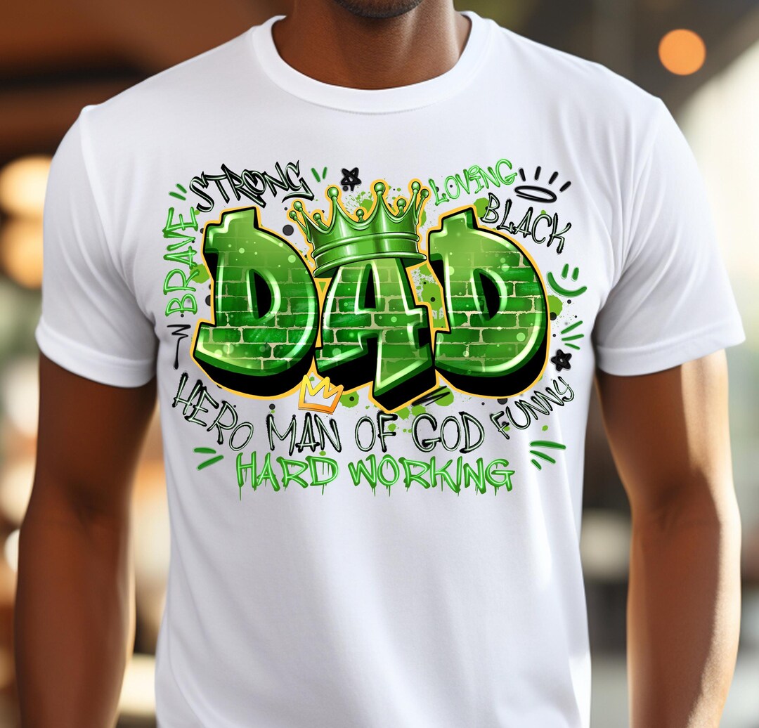 Dad Man Myth Legend Graffiti Png, Father Graffiti Png, Father’s Day Png ...