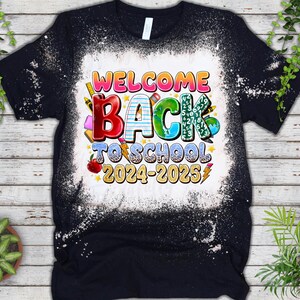 Welcome Back to School Png, 2024 2025 Png, Back to School Shirt Png ...