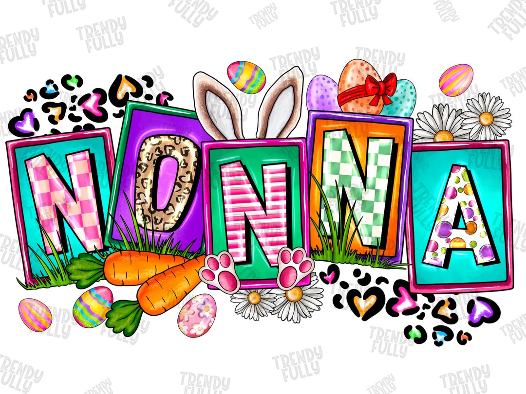 Eastern Nonna Png Sublimation Design Download, Bunny Design, Happy ...