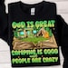 Camping PNG Design, God is Great Camping is Good Sublimation File ...