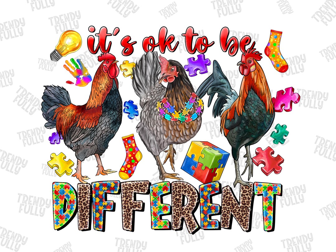 It's Ok to Be Different Cute Chickens Autism Awareness PNG Instant ...