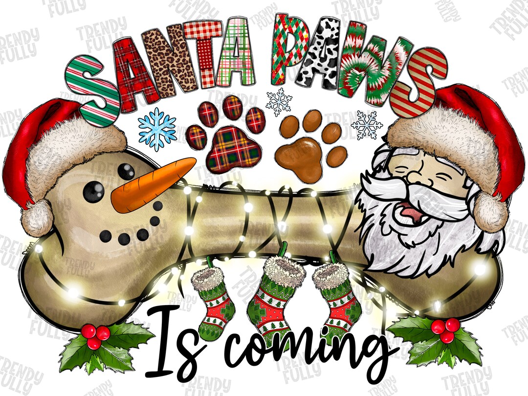 Santa Paws is Coming Png Merry Christmas Png Santa Paws Paw - Etsy