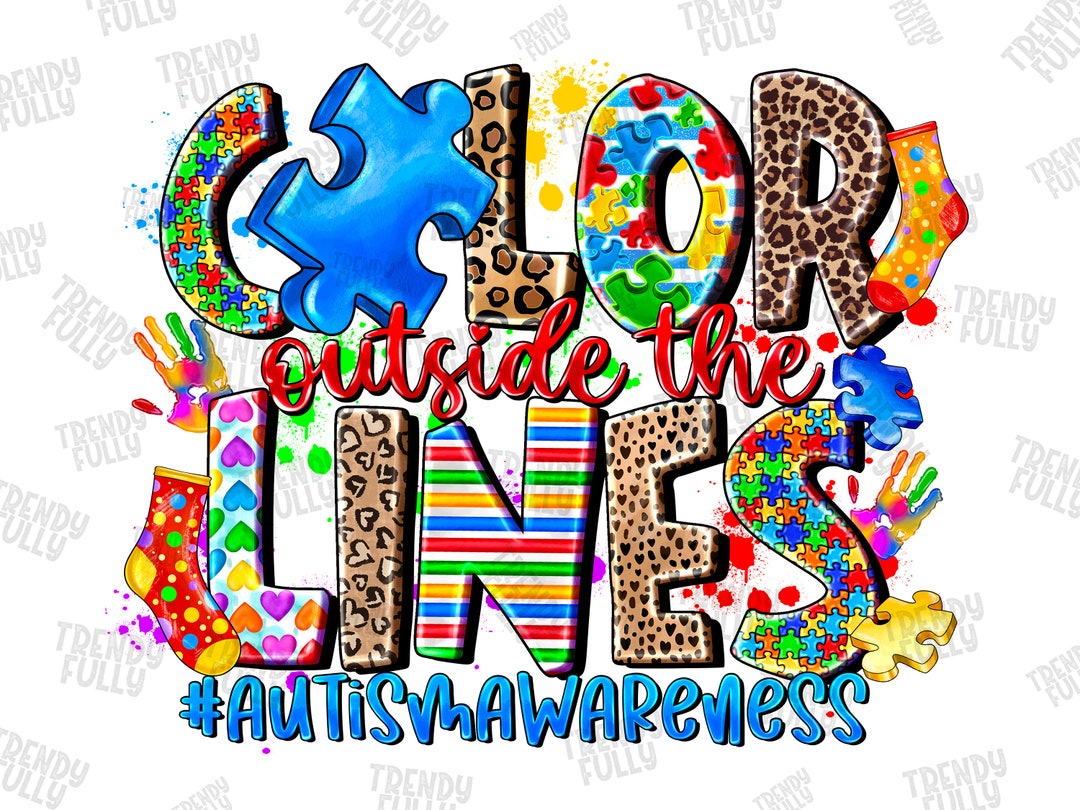 Color Outside the Lines Autism Awareness Png Sublimation Design ...
