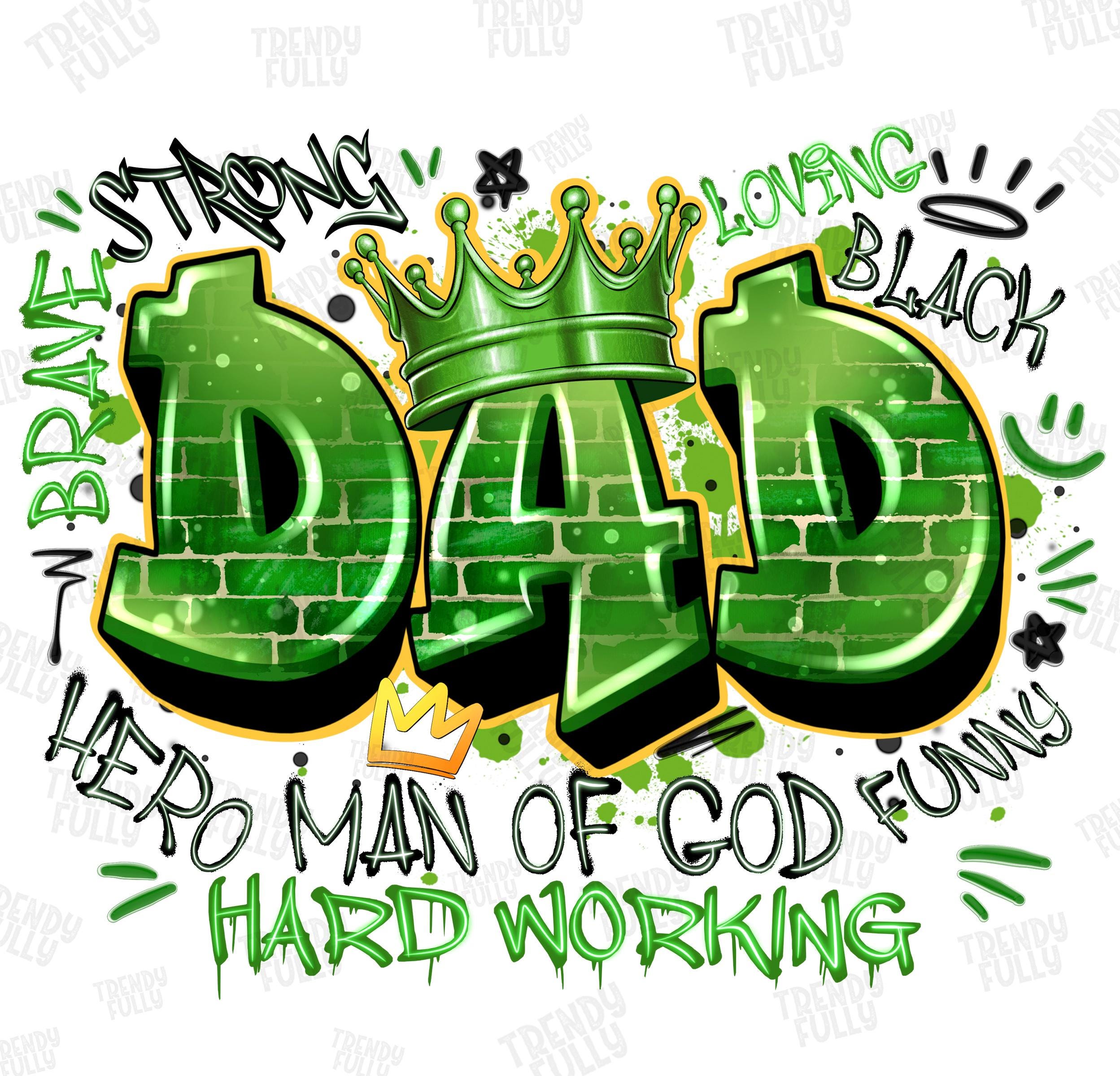Dad Man Myth Legend Graffiti Png, Father Graffiti Png, Father’s Day Png ...