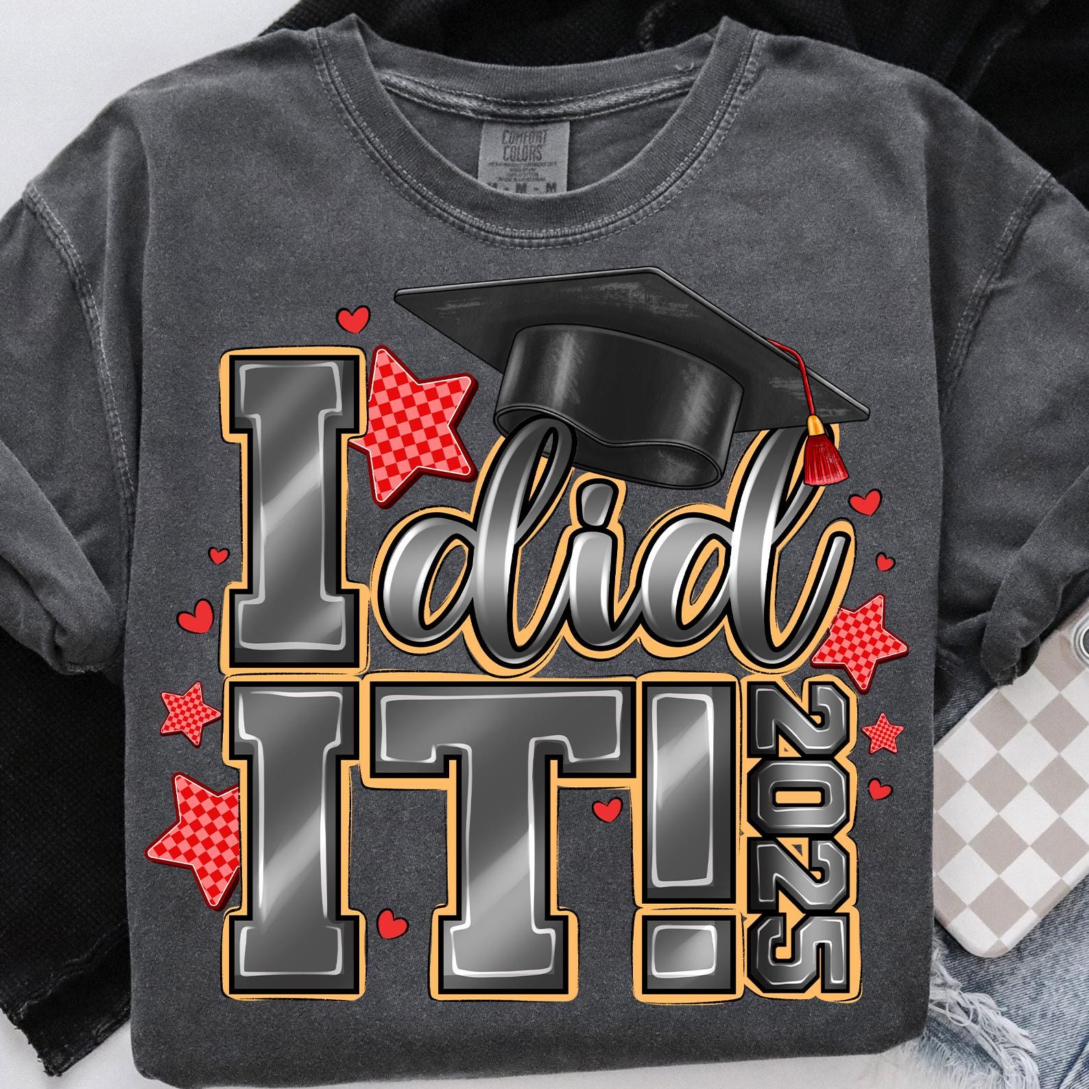 I Did It Png, Graduation Png, 2025 Graduation Shirt Png, Graduation Cut ...