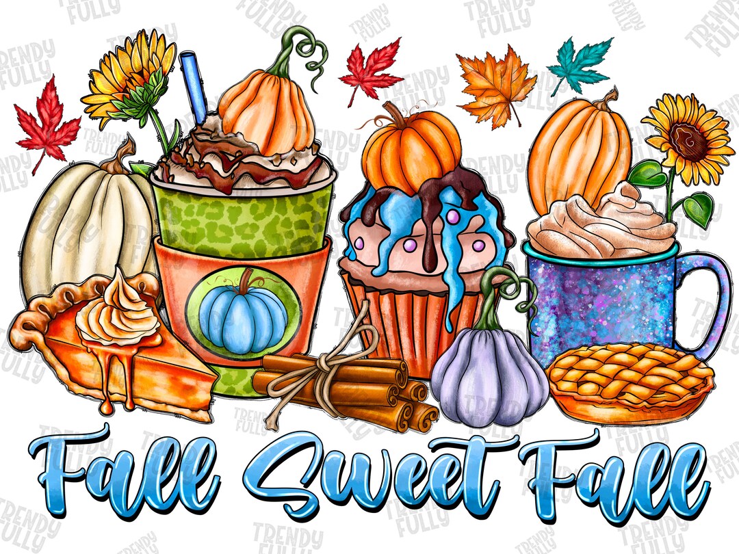Fall Sweet Fall Png, Autumn Coffee Cups Png, Pumpkin Spice, Fall Vibes ...