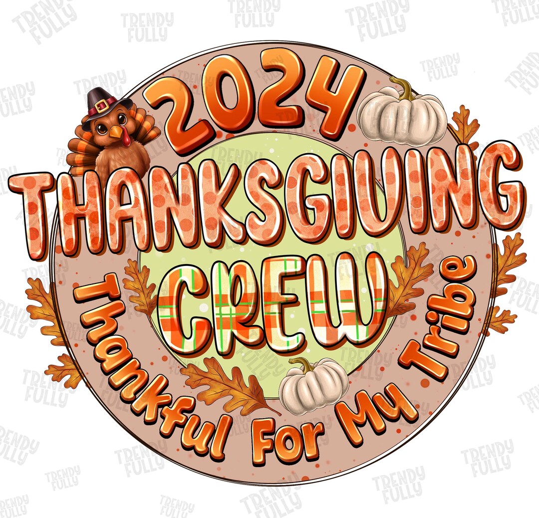 2024 Thanksgiving Crew Png Sublimation Design Download, 2024 Family ...