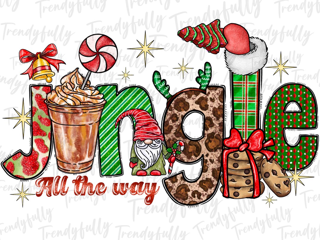 Jingle All the Way Png Sublimation Design, Merry Christmas Png, Happy ...