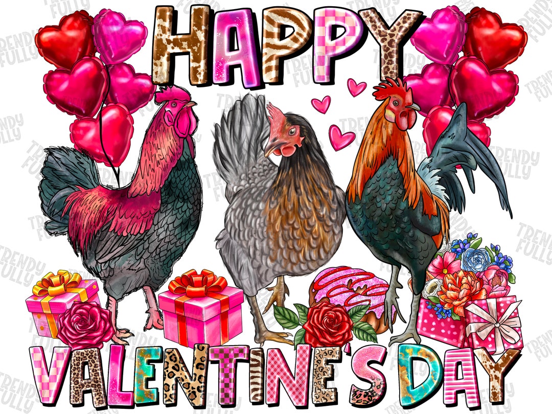Valentines Day Chicken Png, Happy Valentine's Day Png, Chicken Png ...