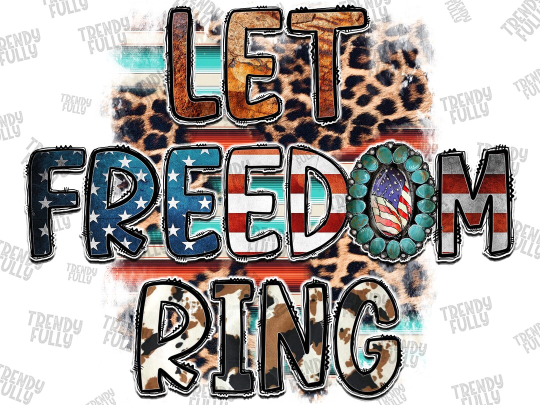 Let Freedom Ring Png 4th of July PNG Happy 4th of July - Etsy