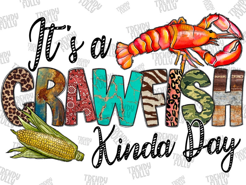 It's A Crawfish Kinda Day Png Crawfish PNG Western Png - Etsy