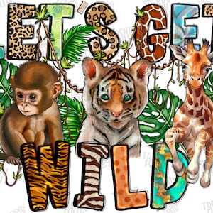 Let's Get Wild PNG, Digital Download, Sublimation, Kids, Giraffe ...