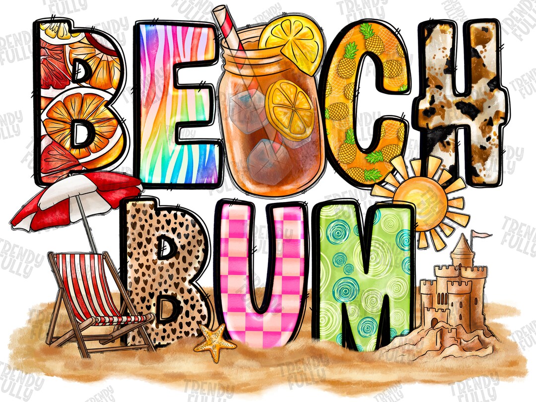 Beach Bum PNG, Sublimation Design, Summer Life, Wave Png, Beach Png ...
