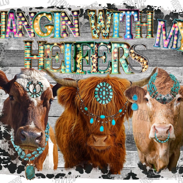 Hanging With My Heifers Svg - Etsy