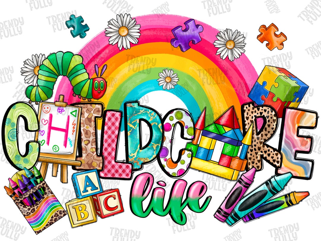 Childcare Life Png Sublimation Design, Childcare Png, Childcare ...