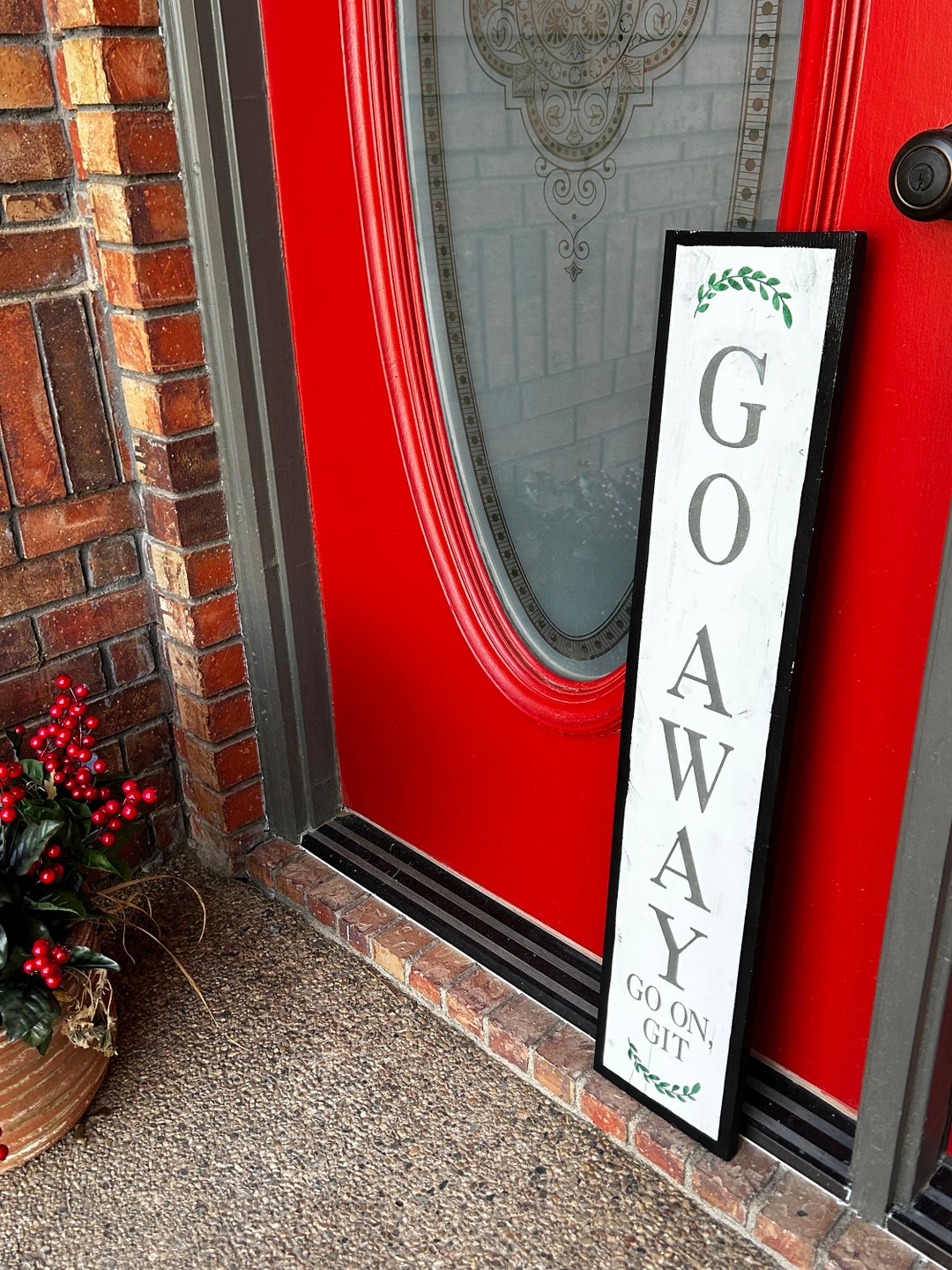 Go Away, Go on Git Porch Leaner - Etsy