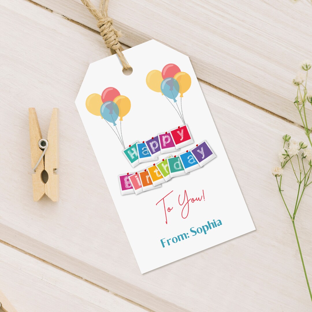 Happy Birthday Tag, Editable Birthday Gift Tag, Colorful Gift Label ...
