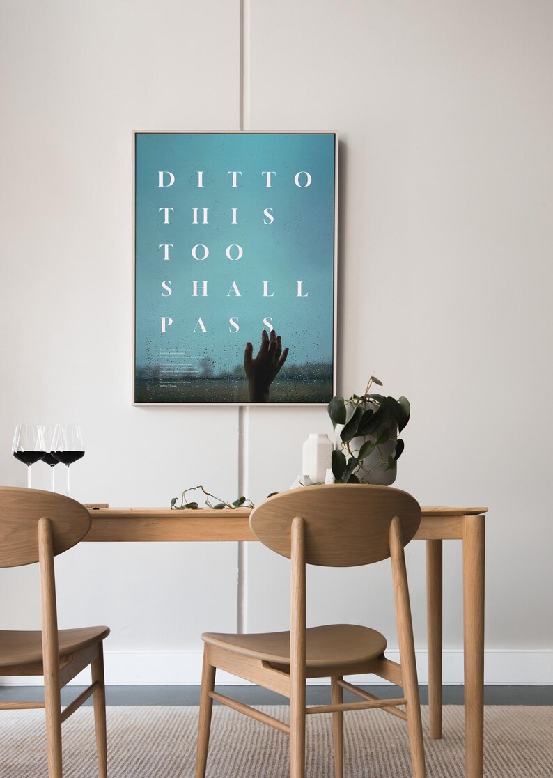 Printable Typography Photography Art, Ditto This Too Shall Pass, Home ...