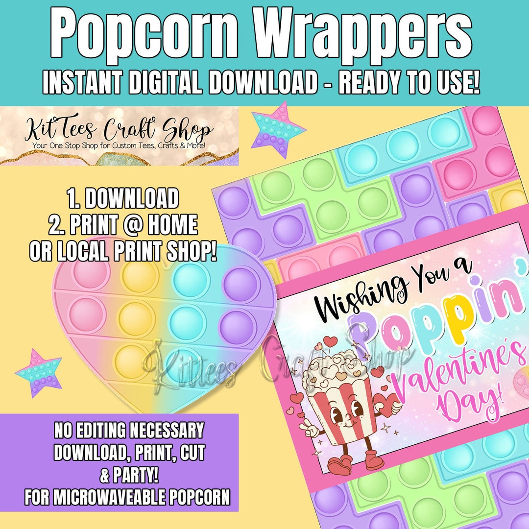 Valentine's Day Printable Popcorn Wrapper, Popping Valentine's Day, Pop ...