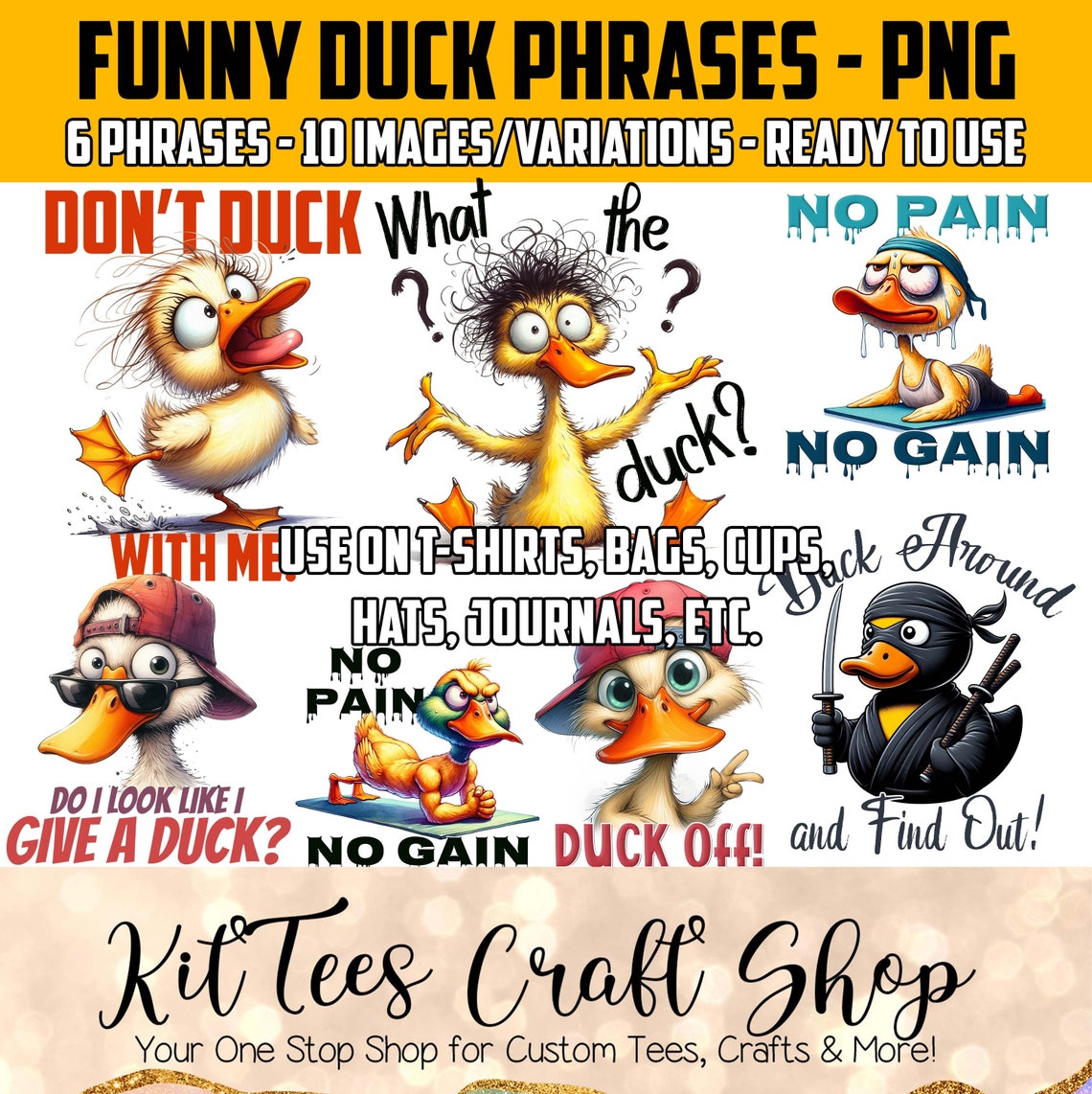 Funny Duck Phrases 2, 6 Sayings, Funny Duck Shirts, DIY, Instant ...