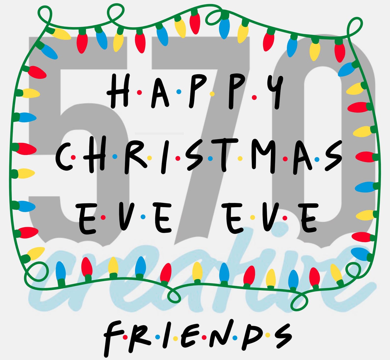 Happy Christmas Eve Eve Friends Holiday PNG | SVG Black & White Version ...