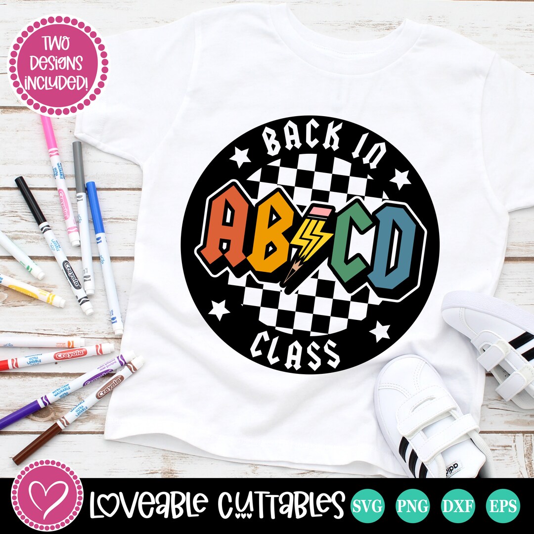 Back to School SVG, First Day of School SVG, ABCD Back in Class, Svg ...