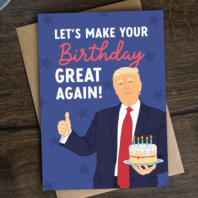 Funny Donald Trump Birthday Cards - Etsy