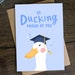 Funny Duck Graduation Card for Her, Congratulations Card for Him, Son ...